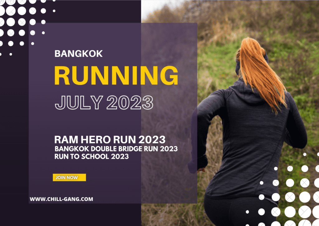 Bangkok run in July 2023.